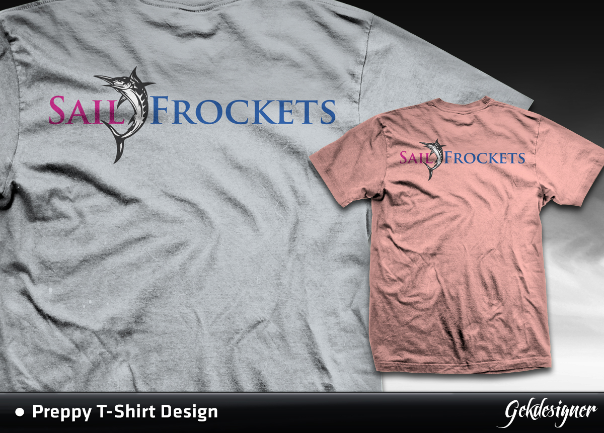 Elegant, Playful, College T-shirt Design for Sail Frockets by gekgrfx ...