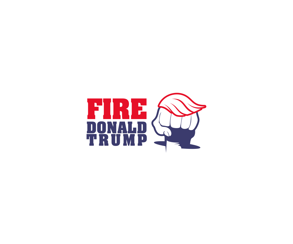 Bold, Modern, Political Logo Design for Fire Donald Trump by studio-DAB ...