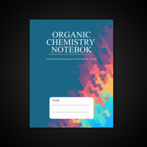 Title: "Organic Chemistry Notebook" Chemistry book design for college ...