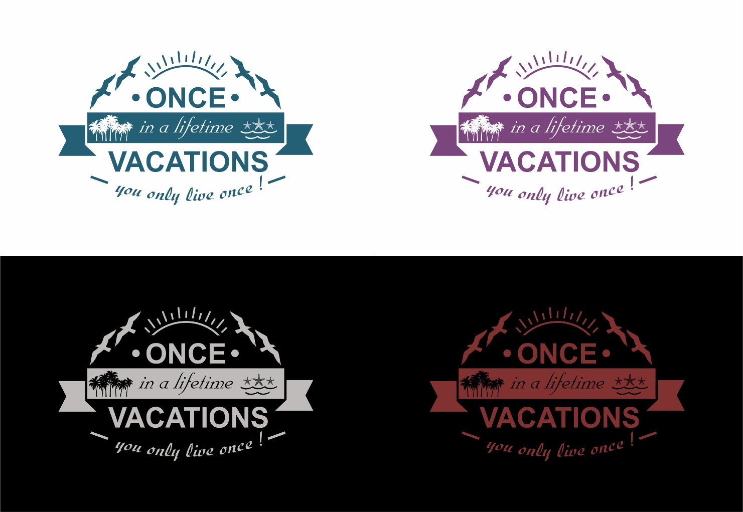 Bold, Playful Logo Design for Once in a Lifetime Vacations - You only ...
