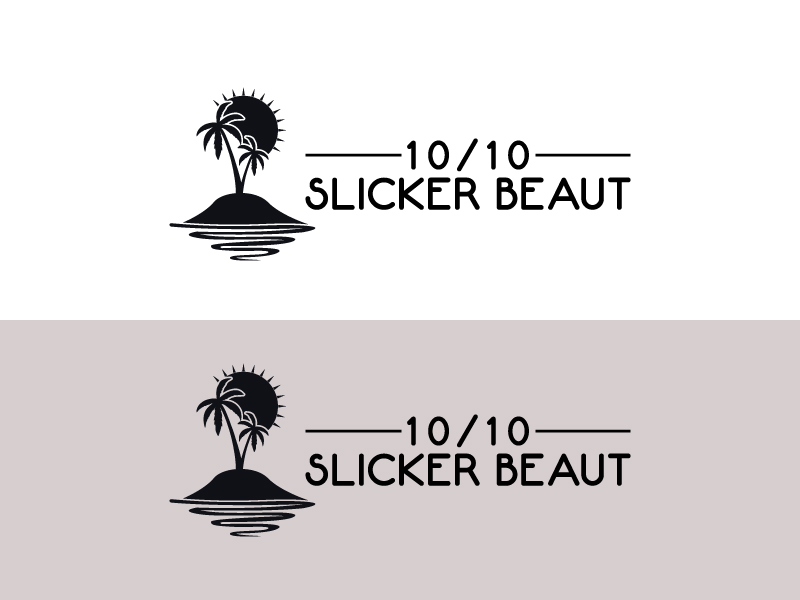 Logo Design for 10/10 Slicker Beaut by Rixes tay | Design #20371435