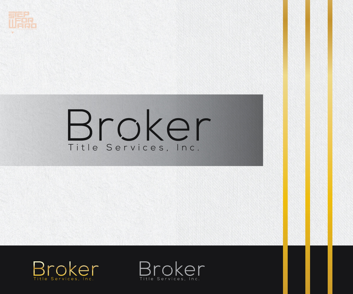 Elegant, Upmarket Logo Design for Broker Title Services, Inc. by step ...