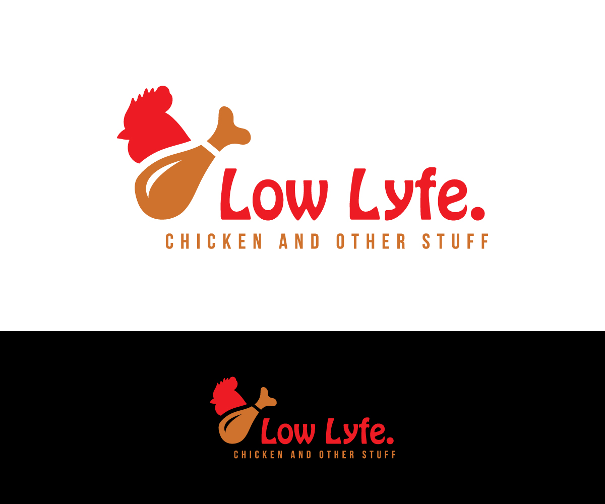 Playful, Personable Logo Design for Low Lyfe. Chicken and Other Stuff ...
