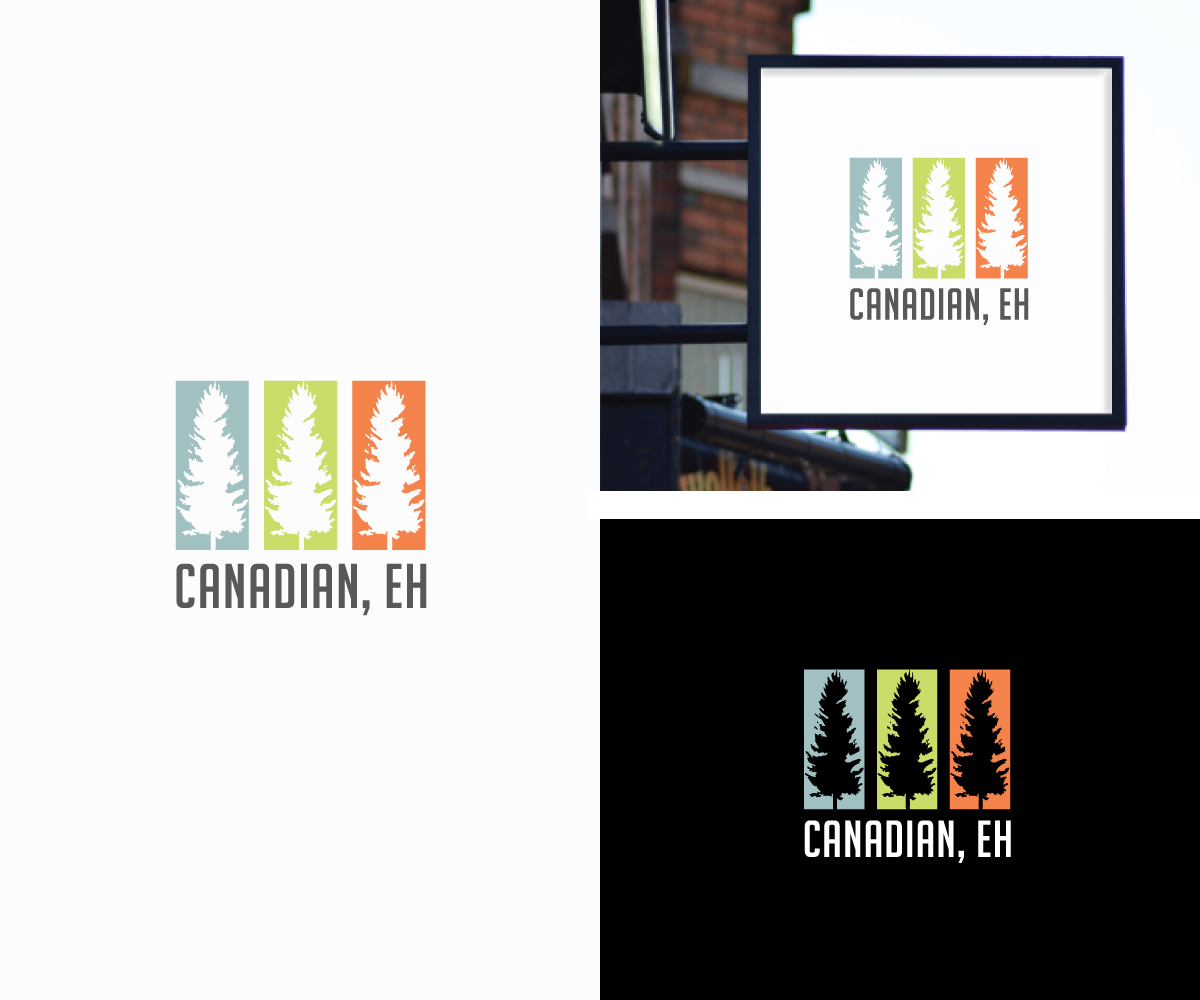 Bold, Personable, Clothing Brand Logo Design for Canadian, EH is the ...