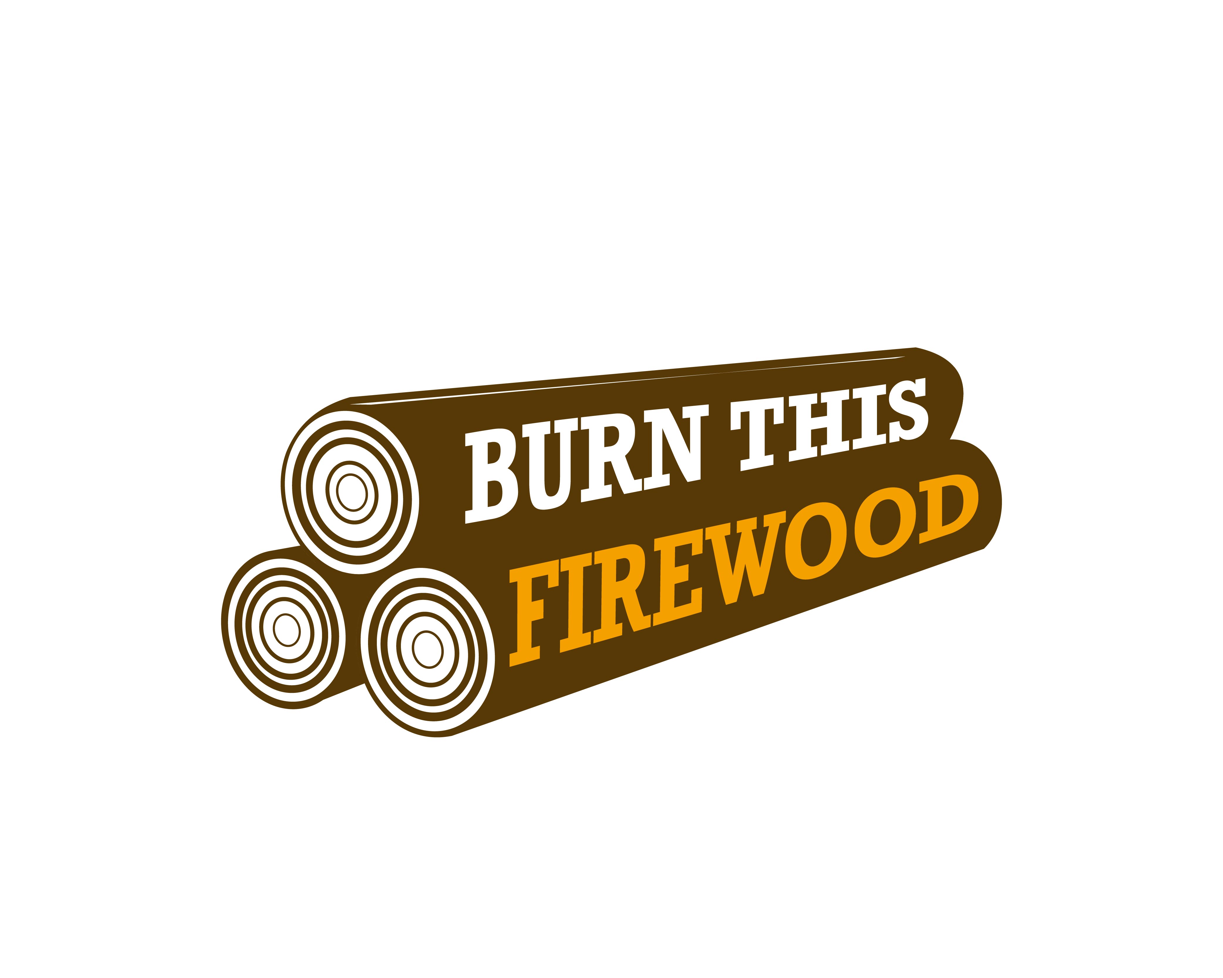 Modern, Upmarket, Firewood sales Logo Design for Burn This Firewood by ...