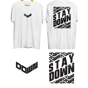 “STAY DOWN” T-Shirt Design for DOWN APPAREL | 93 T-shirt Designs for ...