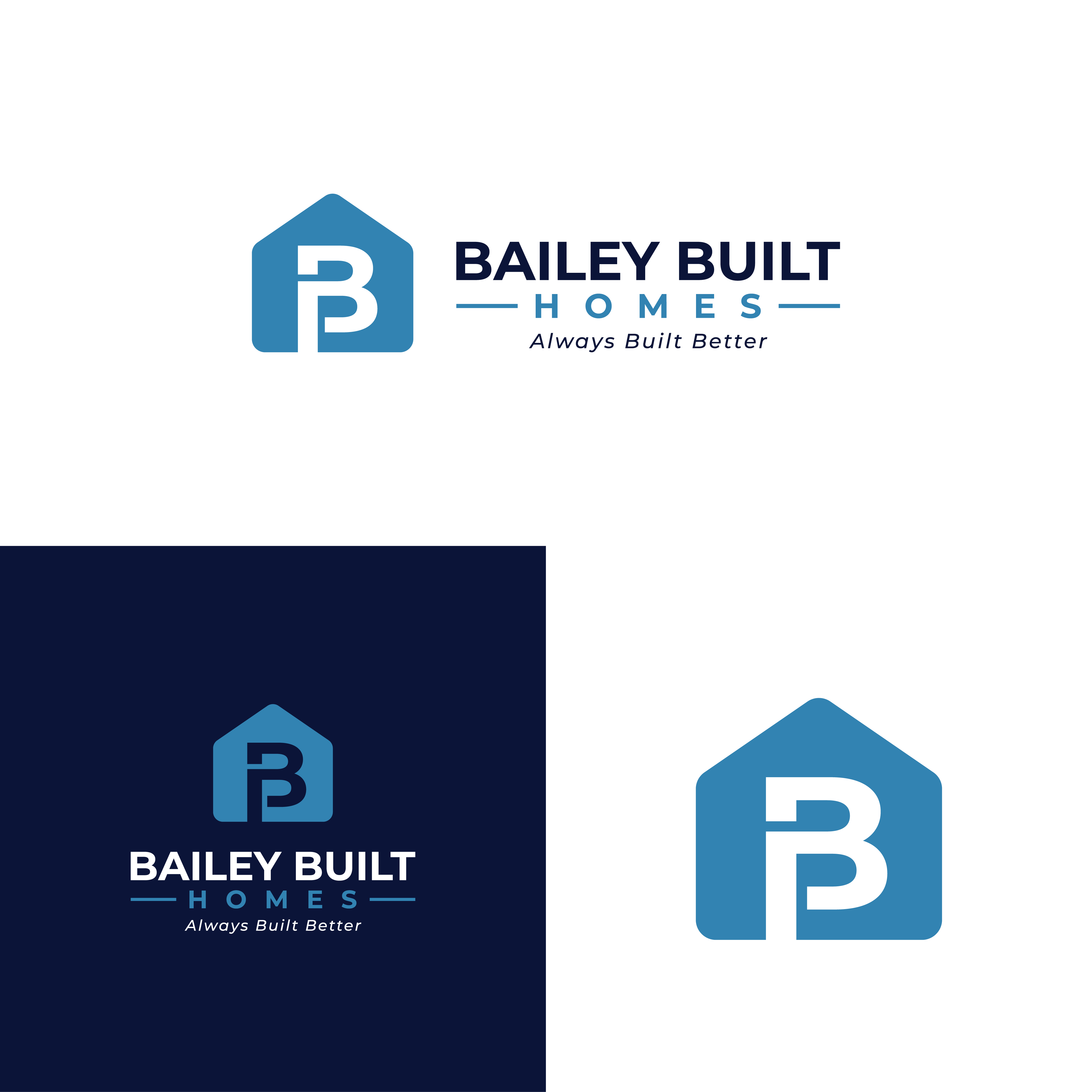 Logo Design for My business name is "Bailey Built Homes"a slogan I came up with is "Always Built ...