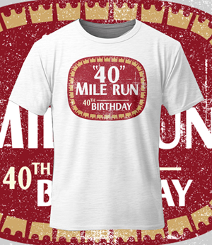 40 Mile Run | 40 T-shirt Designs for a business in United States