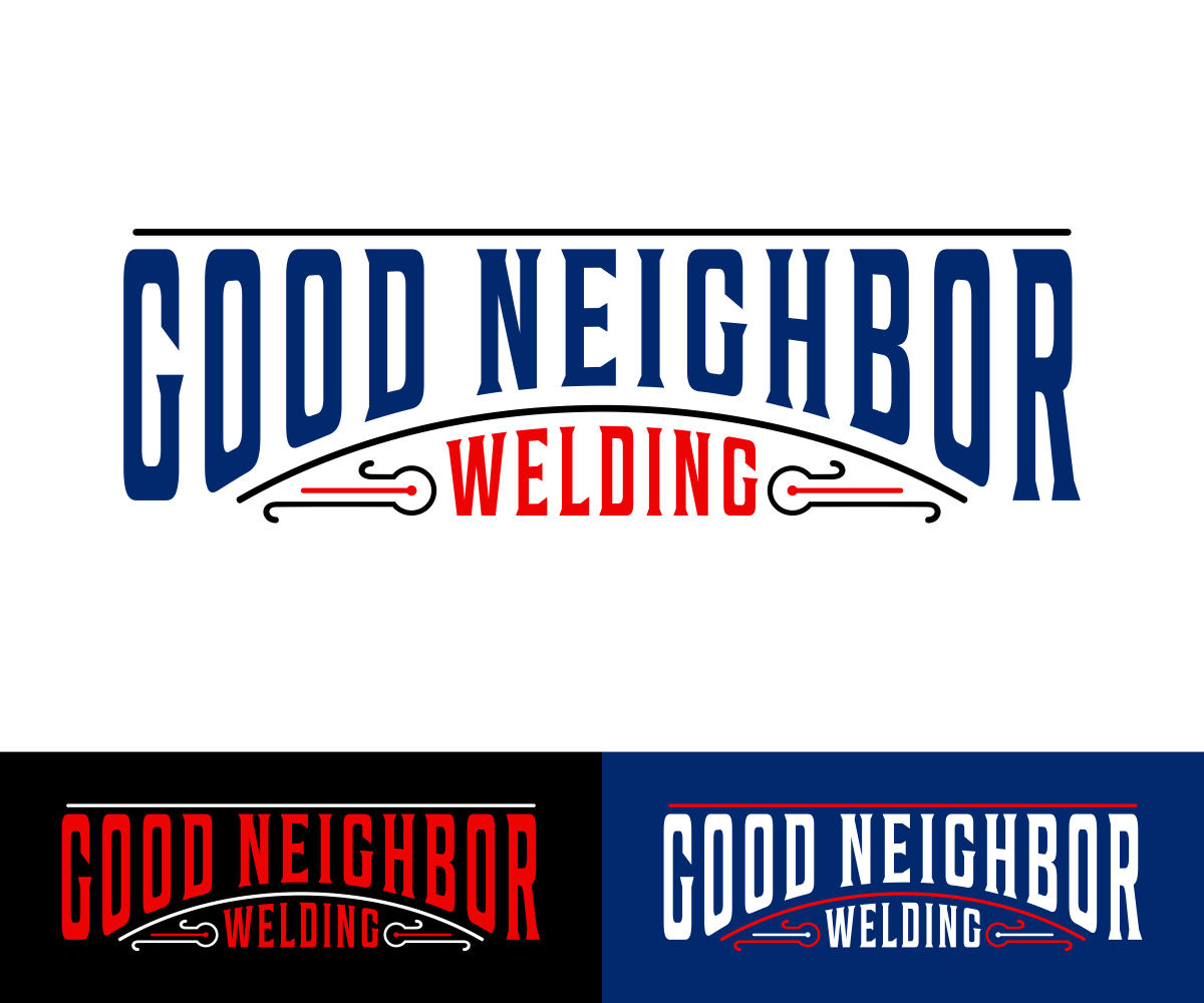 Conservative, Professional, Welding Logo Design for Good Neighbor ...