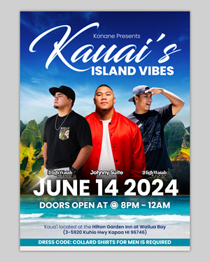 Konane Presents: Kauai's Island Vibes | 17 Flyer Designs for a business ...