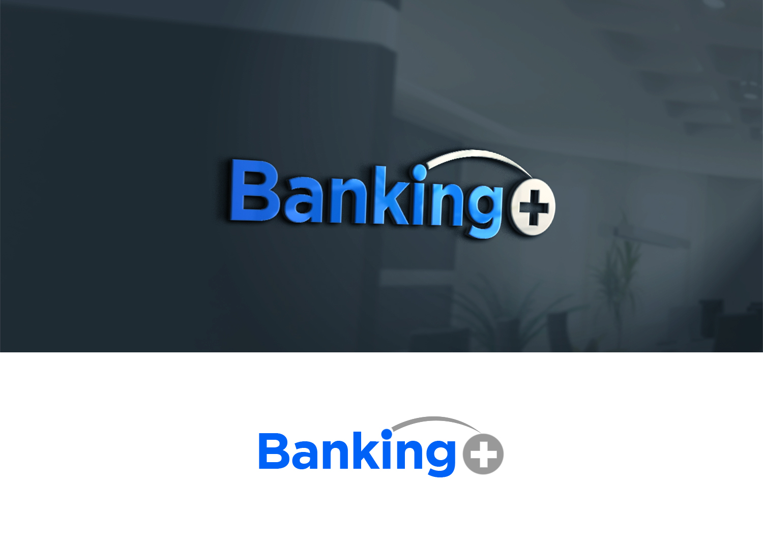 Logo Design for "Banking +" and/or "Banking Plus" . it will depend on ...