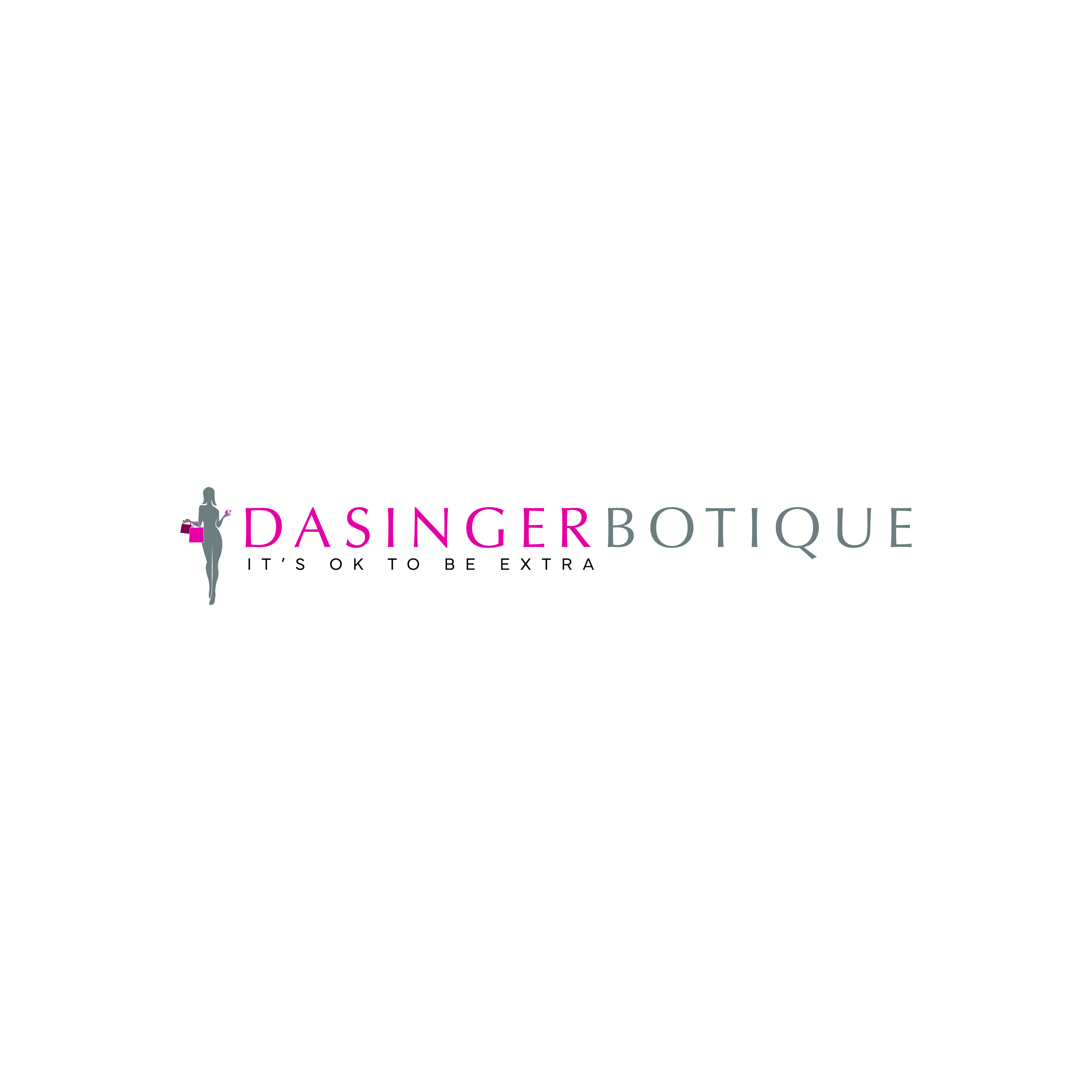 Logo Design for Dasinger Boutique LLC / It's ok to be extra by Brandon ...