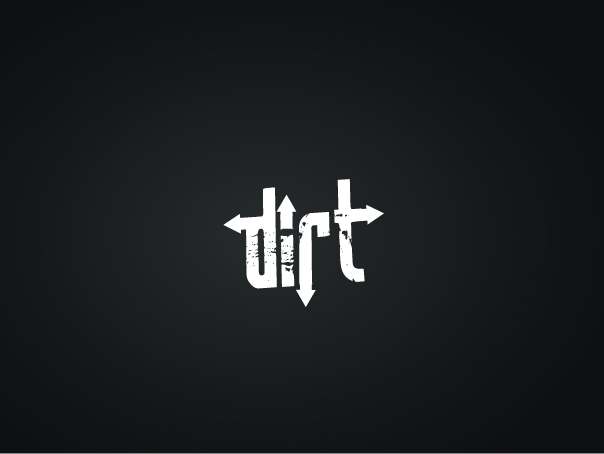 Clothing Logo Design for "dirt" or "#dirt" or "d.i.r.t" by Alien Cookie ...