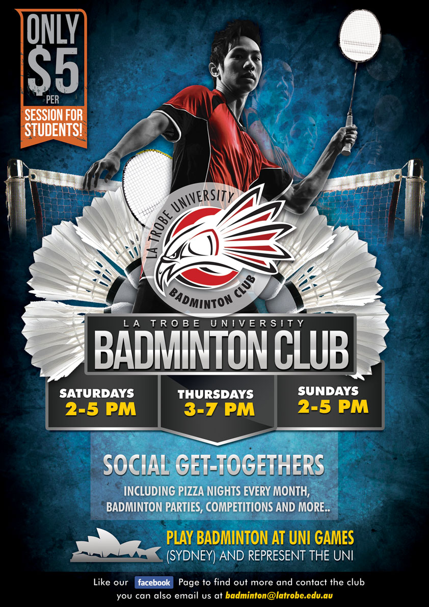 University Poster Design for La Trobe University Badminton Club by ...